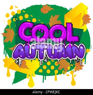Autumn. Graffiti tag. Abstract modern street art decoration performed ...