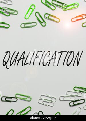 Inspiration showing sign Qualification, Internet Concept Officially ...