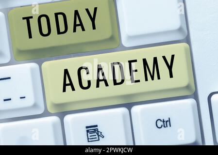 Sign displaying Academy. Word Written on where students can go to ...