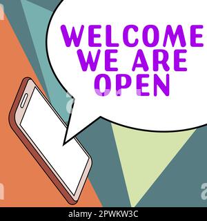 Writing displaying text Welcome We Are Open. Concept meaning Greeting ...