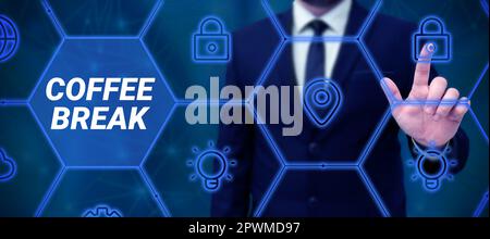 Text caption presenting Coffee Break. Business concept short time when ...