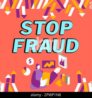 Text sign showing Stop Fraud. Business idea campaign advices people to ...