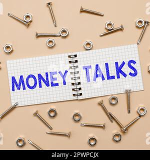 Text sign showing Money Talks. Internet Concept the wealth gives power ...