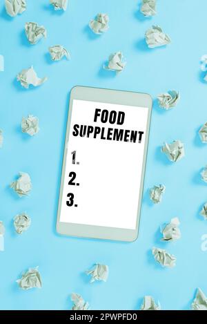 Sign displaying Food Supplement. Business overview Conditions and ...