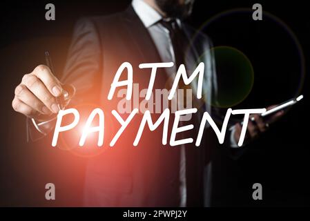 Inspiration showing sign Atm Payment, Word for Cashless Payment made ...