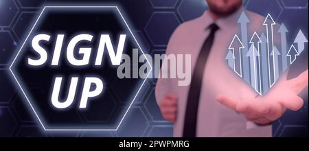 Text caption presenting Sign Up. Internet Concept use your information ...