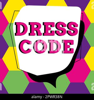 Inspiration showing sign Dress Code. Business concept an accepted way ...