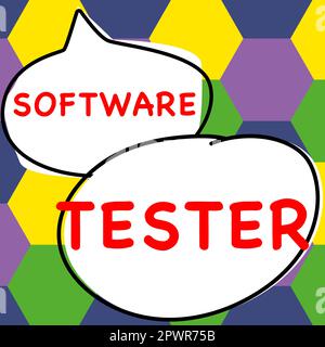 Inspiration showing sign Software Tester. Word for implemented to ...