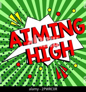 Text caption presenting Aiming High, Concept meaning a result that your ...