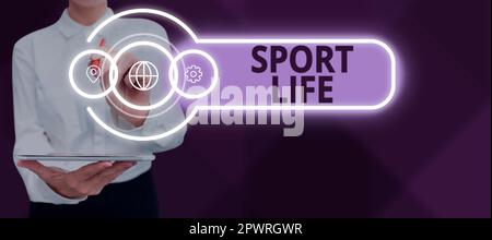 Sign displaying Sport Life. Conceptual photo Fond of sports or other ...