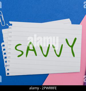 Writing displaying text Savvy, Internet Concept having perception ...