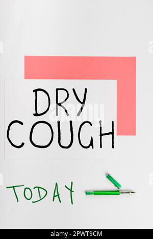 Writing displaying text Dry Cough, Business approach cough that are not ...