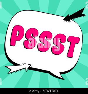 Sign displaying Pssst, Business idea Expression Way to attract ...