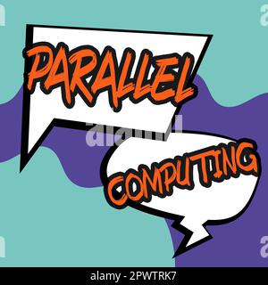 Text caption presenting Parallel Computing, Business idea simultaneous calculation by means of ...