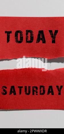 Conceptual caption Saturday. Concept meaning First day of the weekend ...