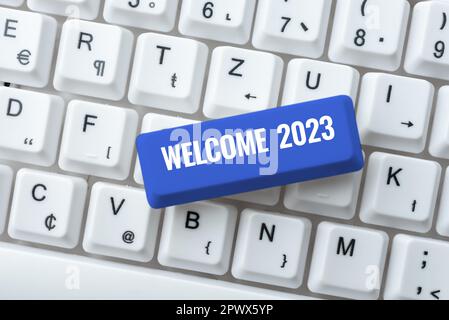 Sign displaying Welcome 2023. Business idea New Year Celebration ...