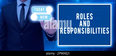 Sign displaying Roles And Responsibilities. Word for Business functions ...