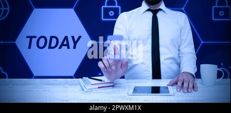 Conceptual caption Today. Concept meaning this present day Current ...