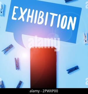 Handwriting text Exhibition, Word Written on and act of exposing ...