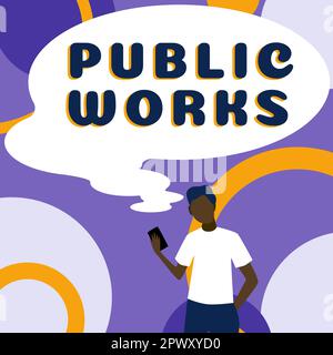 Writing displaying text Public Works. Business idea Describes the ...