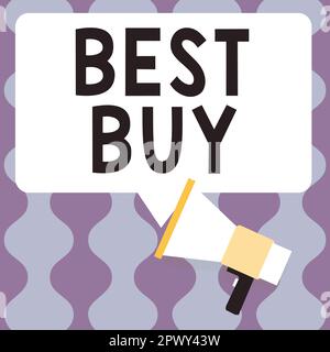 Text sign showing Best Buy. Conceptual photo most advantageous ...