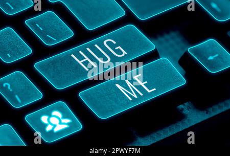 Hand writing sign Hug Me. Concept meaning asking someone to warmly ...