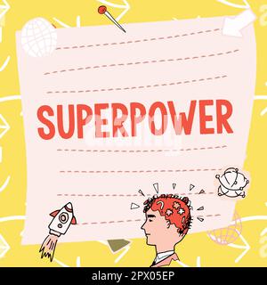Hand writing sign Superpower, Word for a power or ability of a kind ...
