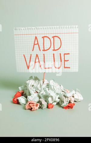 Text sign showing How Do You Add Value Question. Business photo ...
