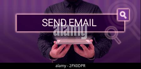 Sign displaying Send Email, Business approach the system for using ...