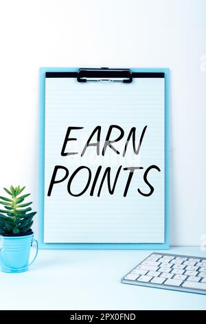 Handwriting text Earn Points. Conceptual photo to get praise or ...