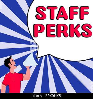 Hand writing sign Staff Perks. Business overview Workers Benefits ...