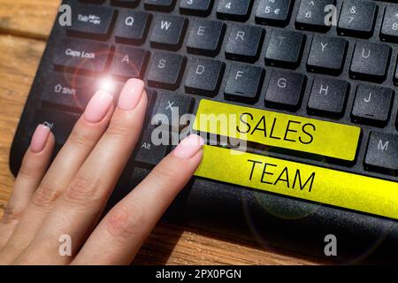 Conceptual caption Sales Team, Concept meaning they are responsible for ...