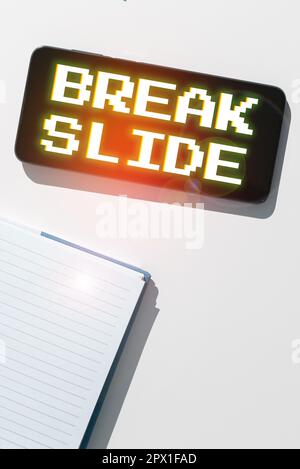 Hand writing sign Break Slide. Business idea a good cover slide for ...