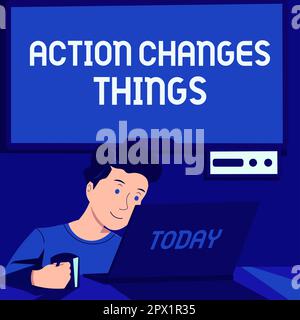 Text sign showing Action Changes Things. Conceptual photo doing ...