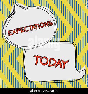 Sign displaying Expectations. Internet Concept Strong belief that ...