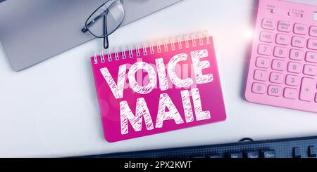 Text showing inspiration Voice Mail. Word for Electronic system that ...