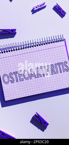 Text sign showing Osteoarthritis. Business showcase Degeneration of ...