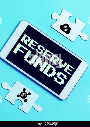 Hand writing sign Reserve Funds. Business idea money released from bank ...