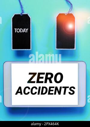 Conceptual display Zero Accidents. Business showcase important strategy ...