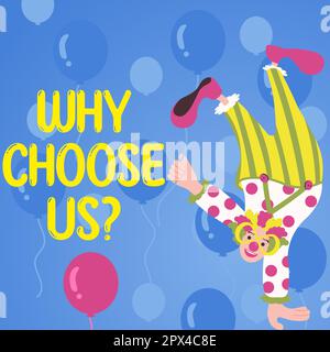 Text showing inspiration Why Choose Us Question. Business approach ...