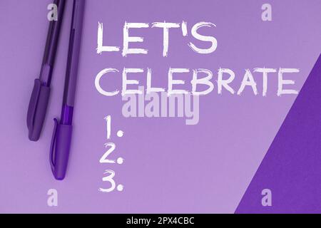 Hand writing sign Let's Celebrate. Internet Concept party or other ...