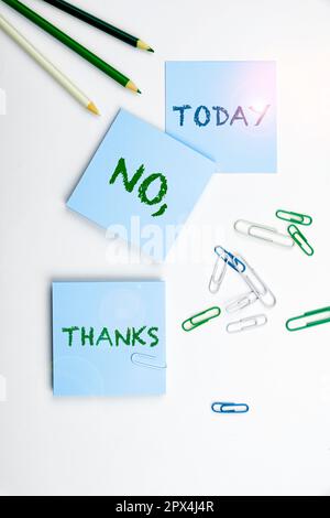 Sign displaying No, Thanks, Internet Concept Answering question using ...