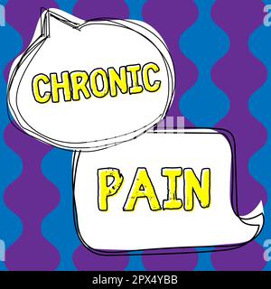 Handwriting text Chronic Pain, Word Written on Pain that extends beyond ...