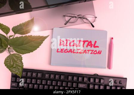 Sign displaying Digital Legalization. Business overview accompanied by ...