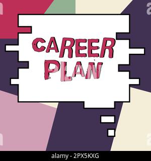 Sign displaying Career Plan. Business approach ongoing process where ...