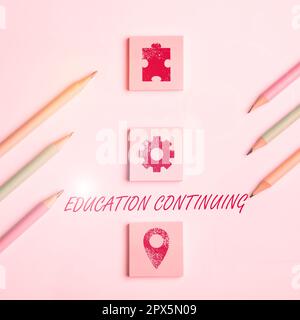 Text sign showing Continuing Professional Development. Conceptual photo ...