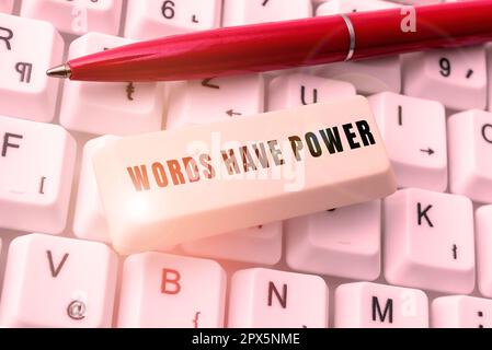 Writing displaying text Words Have Power. Word for Energy Ability to ...