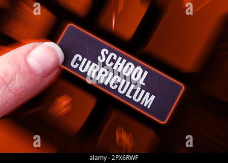 Sign displaying School Curriculum. Concept meaning designed to provide ...