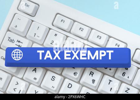 Handwriting text Tax Exempt. Concept meaning Income or transactions ...