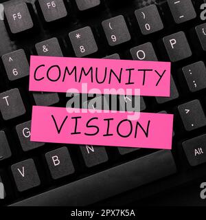Conceptual display Community Vision. Business concept Neighborhood ...